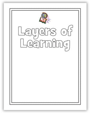 Layers of Learning Notebooks and Printable Covers - Layers of Learning