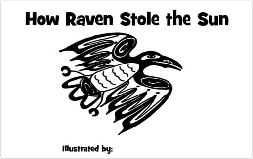 Print and Color a Free “How Raven Stole The Sun” Native American Legend ...